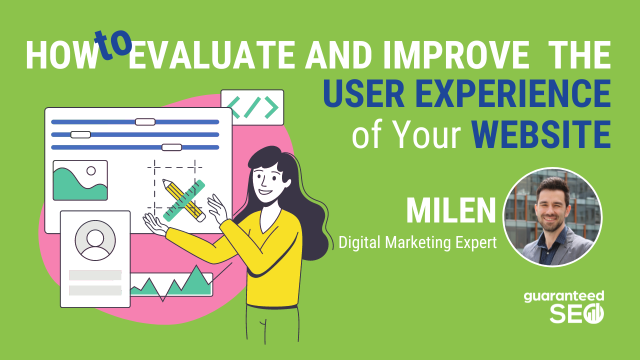 How to Evaluate and Improve the User Experience of Your Website ...